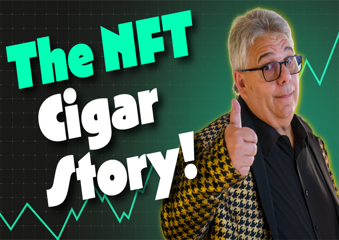 The NFT Cigar Story